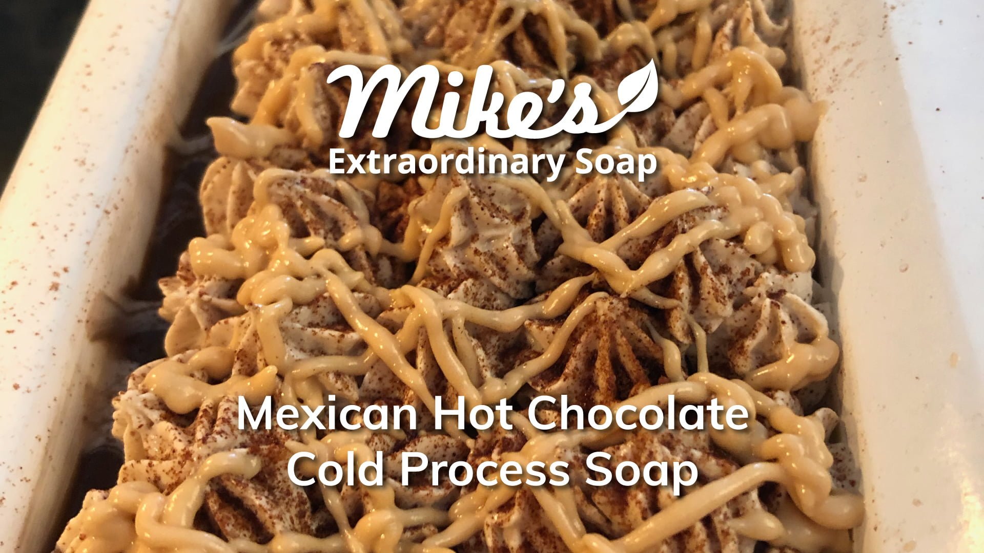Mexican Hot Chocolate Cold Process Soap | Mike's Extraordinary Soap
